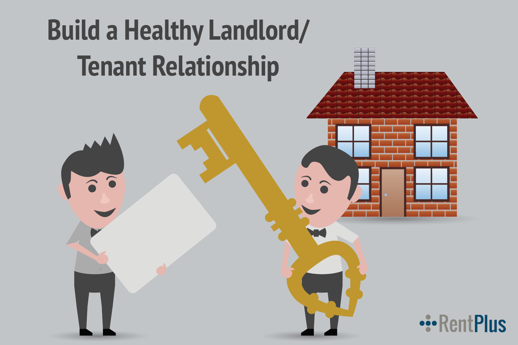 Build A Healthy Landlord Tenant Relationship Rent Plus